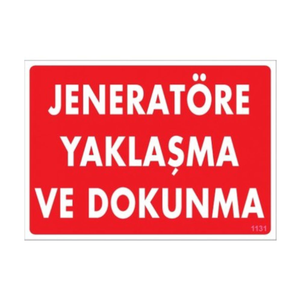 Jeneratöre Yaklaşma Ve Dokunma Levhası (25x35) - saykil.com